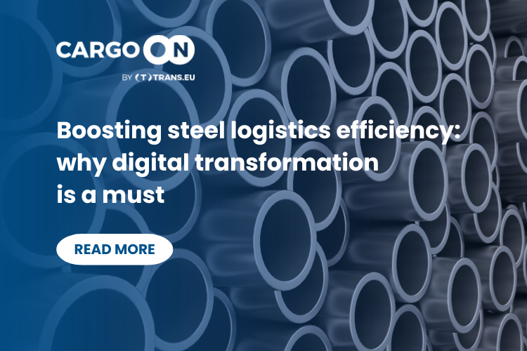 Boosting steel logistics efficiency: why digital transformation is a ...